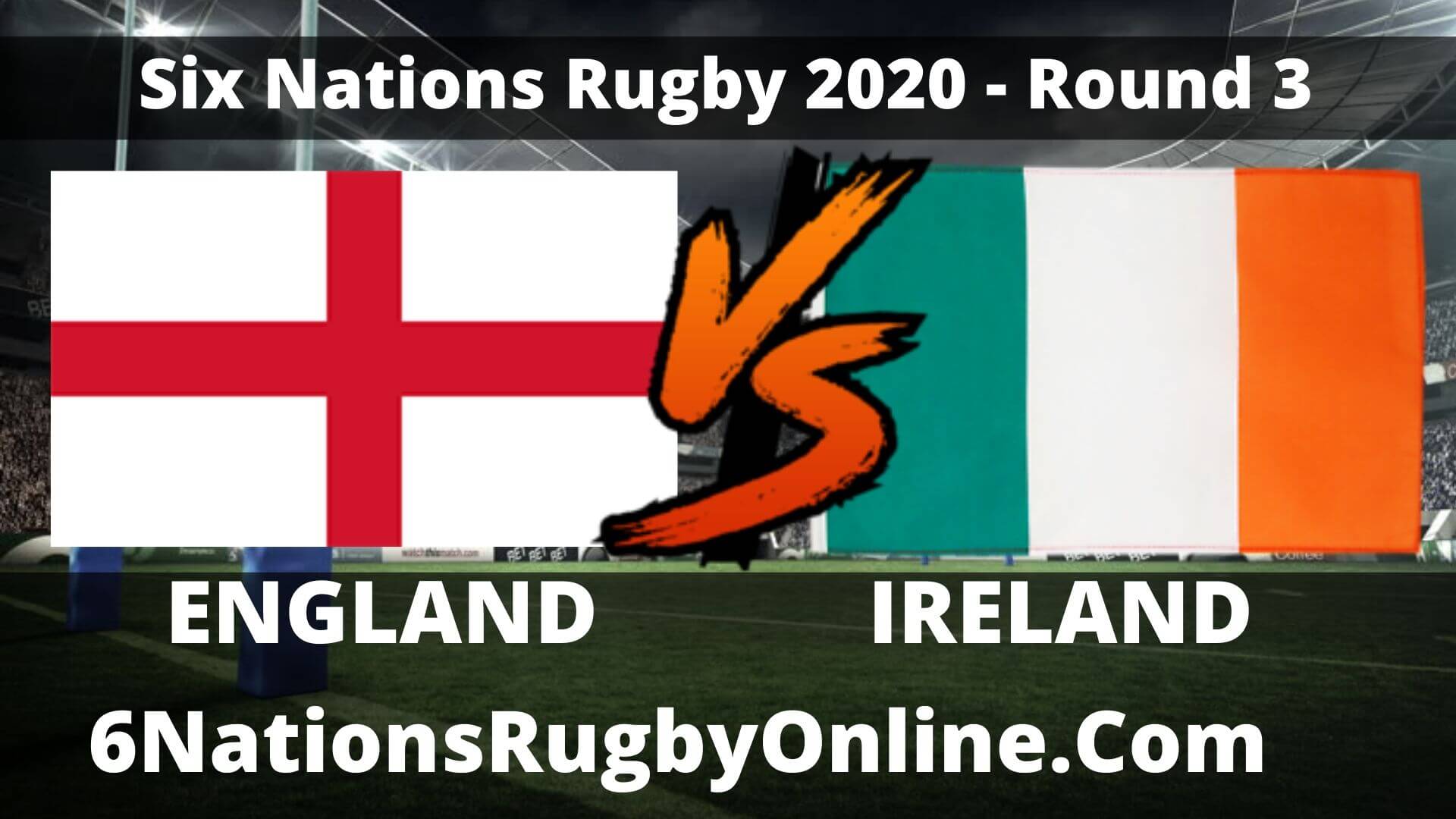 Ireland vs England live 2020 Six Nations Rugby & Full Match Replay, RD 3