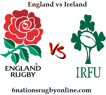 England Vs Ireland Rugby Live Stream
